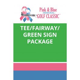 Tee/Fairway/Green Sign Package